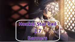 Honkai Star Rail 2.7 Banner Leaks! Sunday & SP Tingyun Debut!