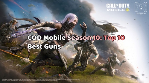 COD Mobile Season 10: Top 10 Best Guns