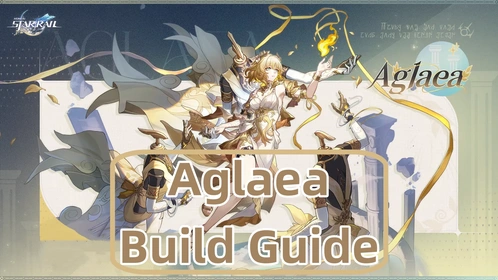 Honkai: Star Rail Aglaea Build Guide: Light Cones, Relics, Best Teams