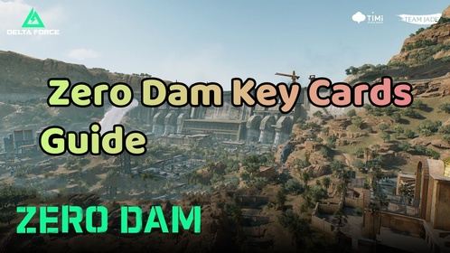 Delta Force Zero Dam Key Cards Guide: Most Worthwhile Key Cards to Buy