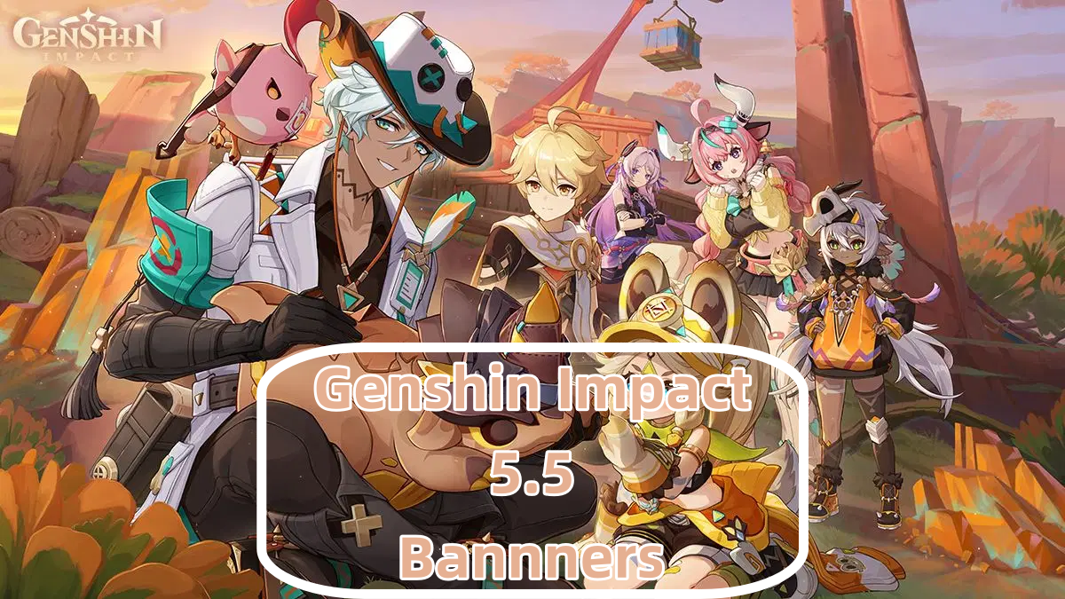 Genshin Impact 5.5 Banners, New Characters & New Artifact Sets Revealed!